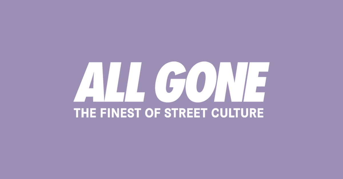 ALL GONE — THE FINEST OF STREET CULTURE – All Gone Book