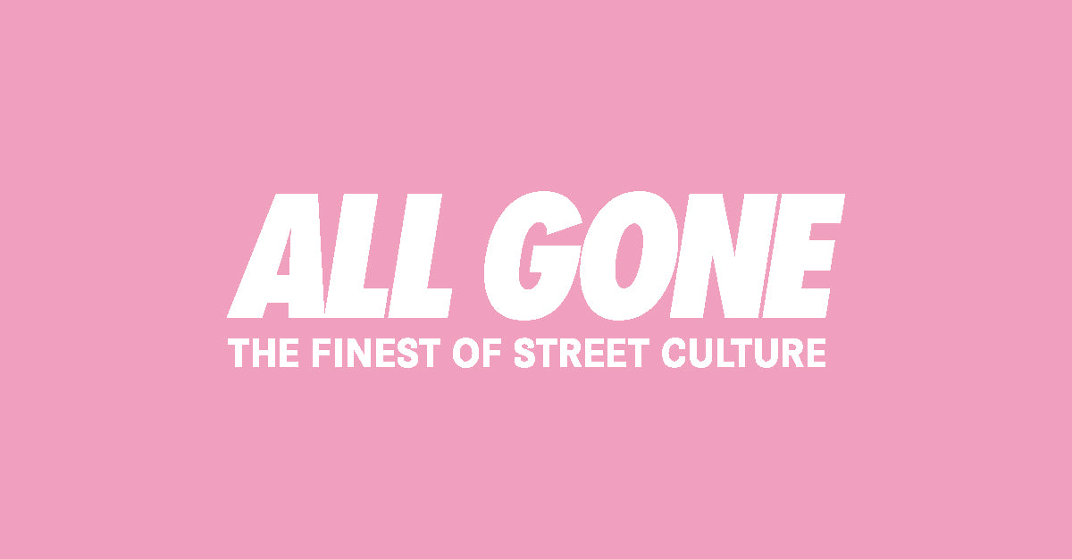 ALL GONE — THE FINEST OF STREET CULTURE – All Gone Book